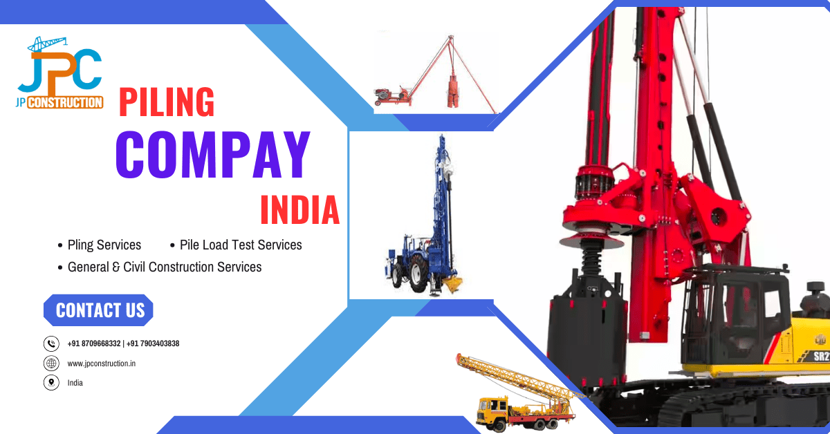 Piling Company in India - JP CONSTRUCTION